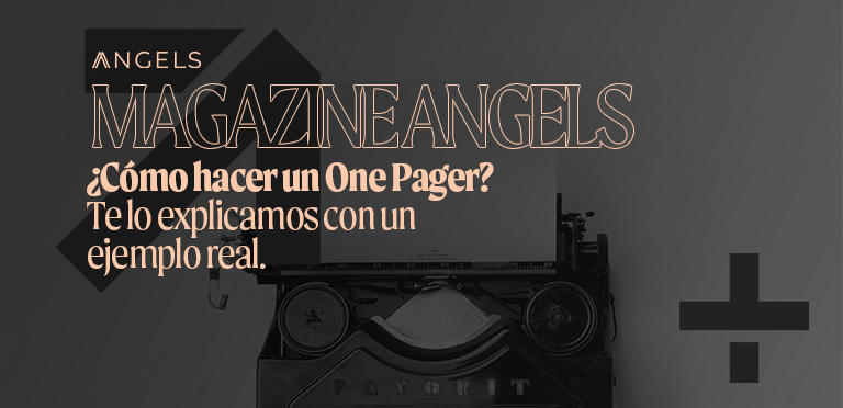 ¿Cómo hacer un One Pager? Te lo explicamos con un ejemplo real - Angels ...